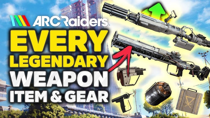 All Legendary Items in Arc Raiders - Boss Drops & Crafting Guide