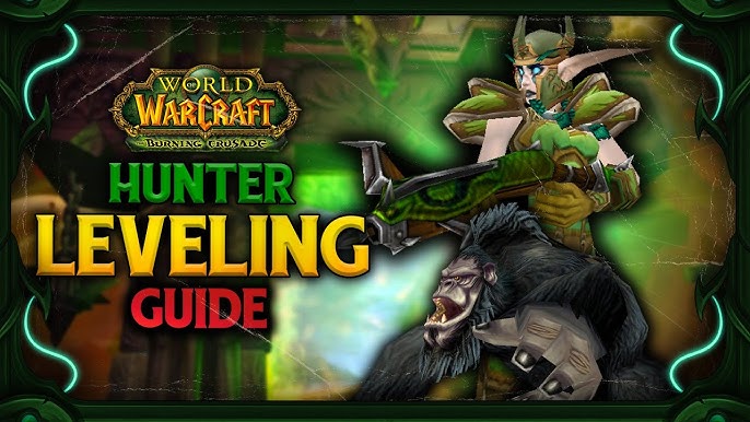 WoW TBC Anniversary Hunter Leveling Guide 1 to 70